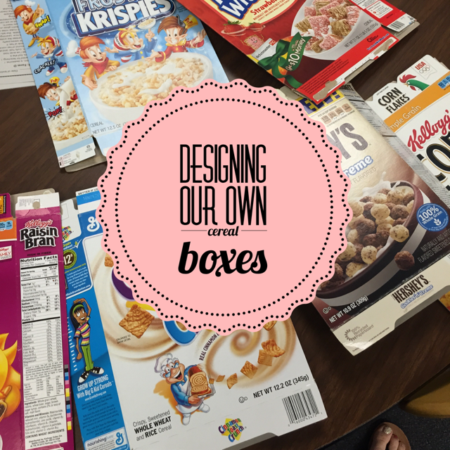 Creating Our Own Cereal Boxes