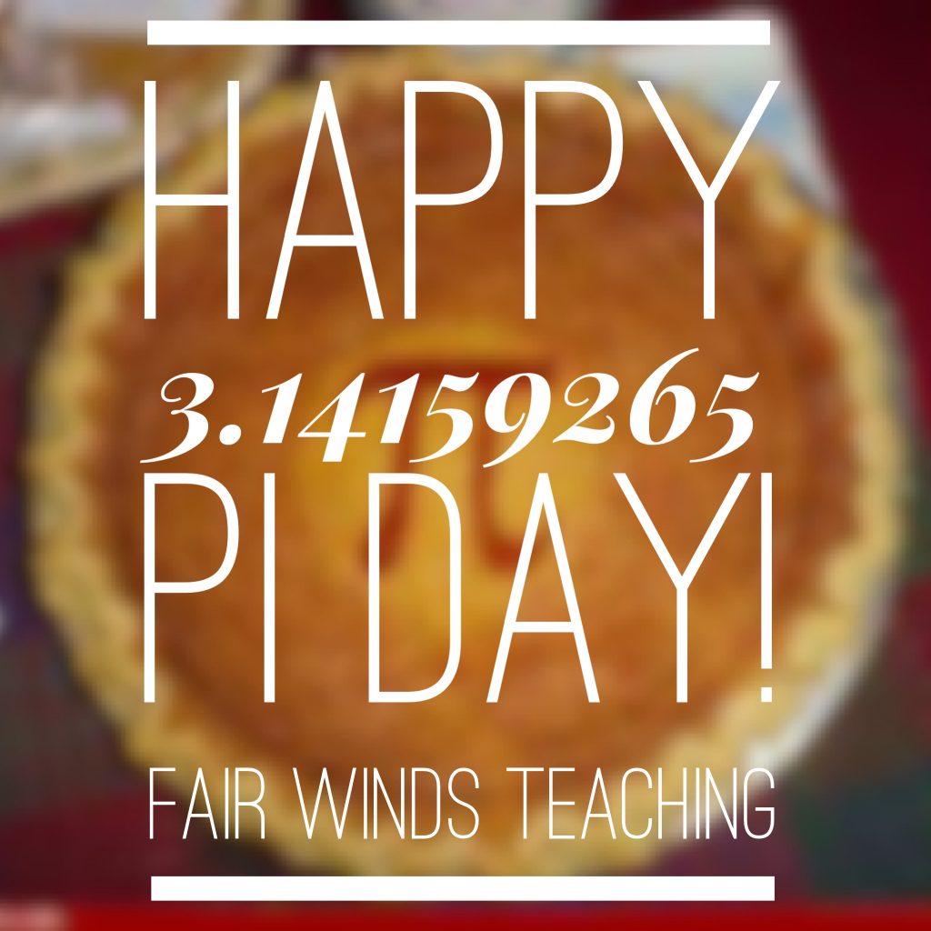 National Pi Day 3.14 - Fair Winds Teaching