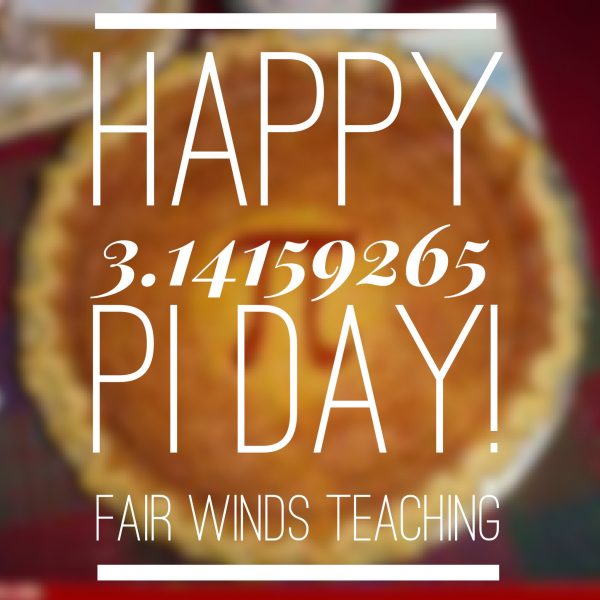 National Pi Day 3.14 - Fair Winds Teaching