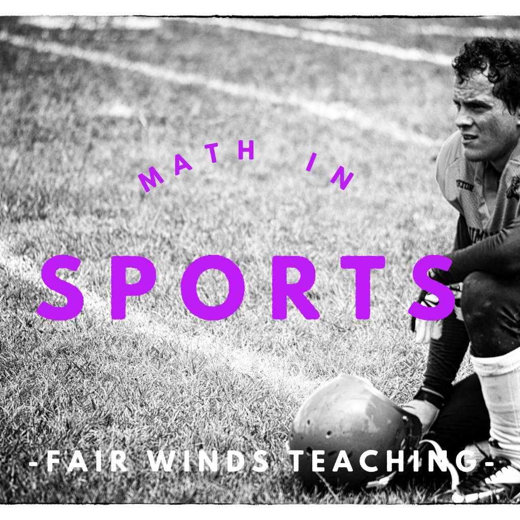 Math in Sports - Fair Winds Teaching