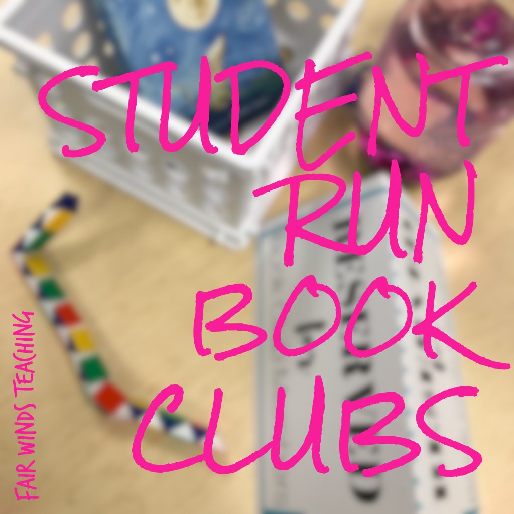 Book Clubs with Students - Fair Winds Teaching