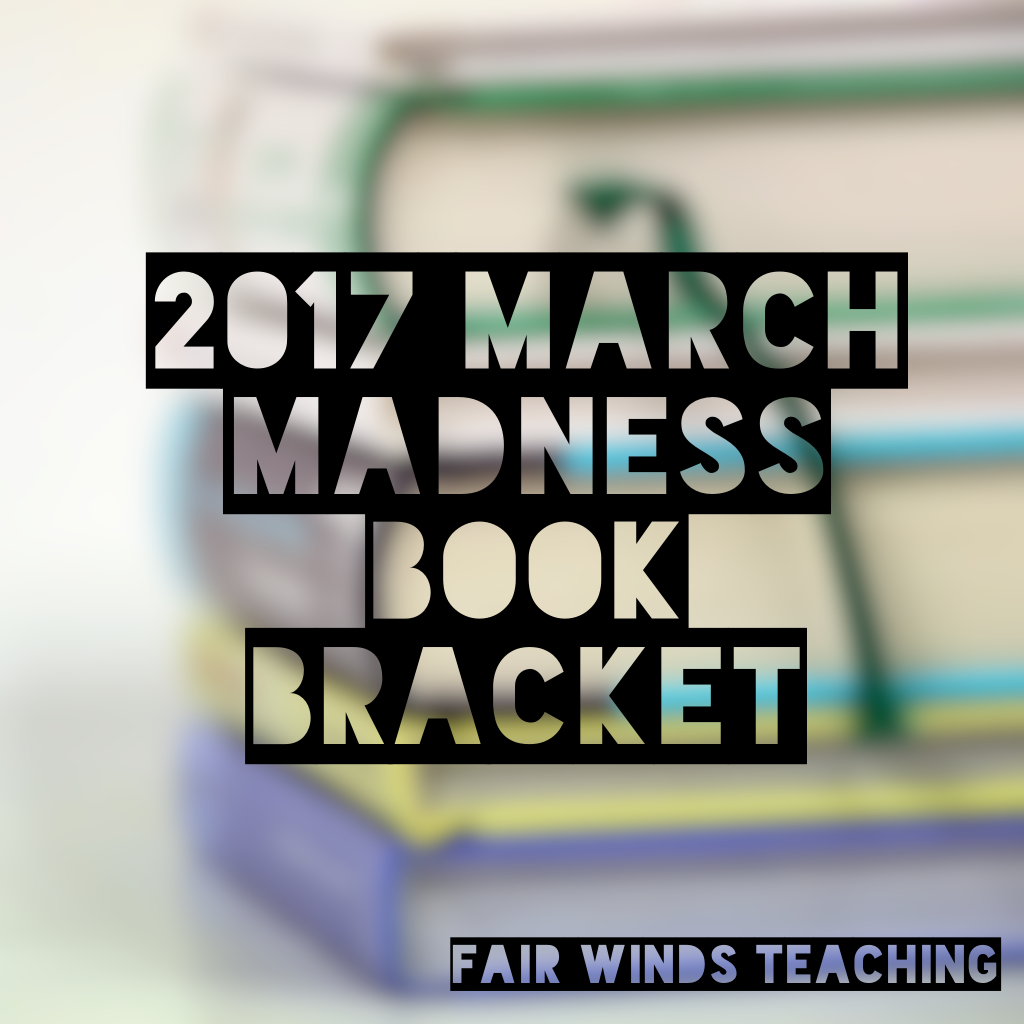 2017 March Madness Book Bracket - Fair Winds Teaching