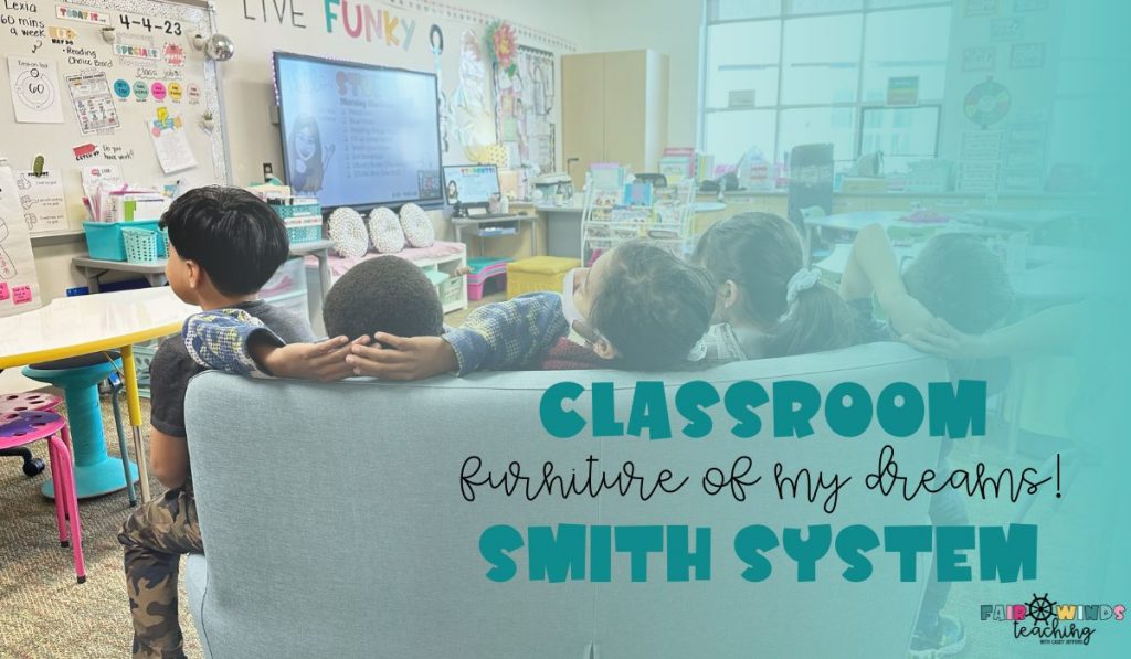 Best School Furniture and Flexible Seating - Fair Winds Teaching