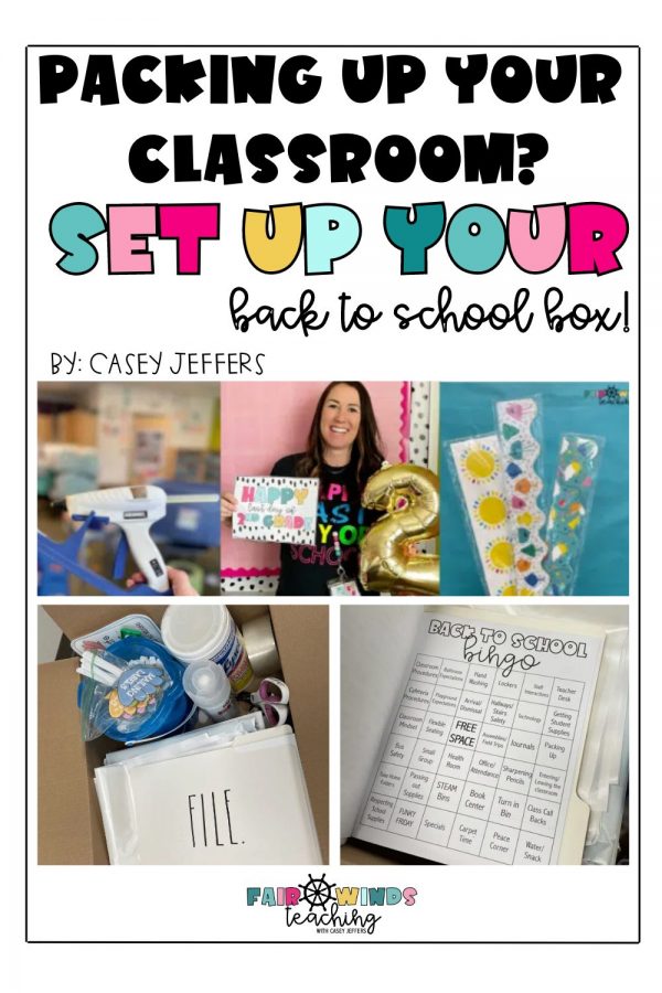 Packing Up Your Classroom? It's Time to Set Up Your Back to School Box!