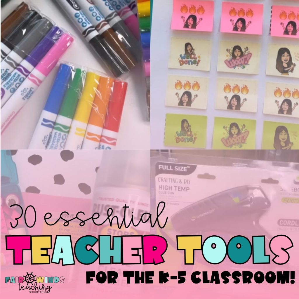 30 Essential Teacher Tools for the K-5 Classroom! - Fair Winds Teaching