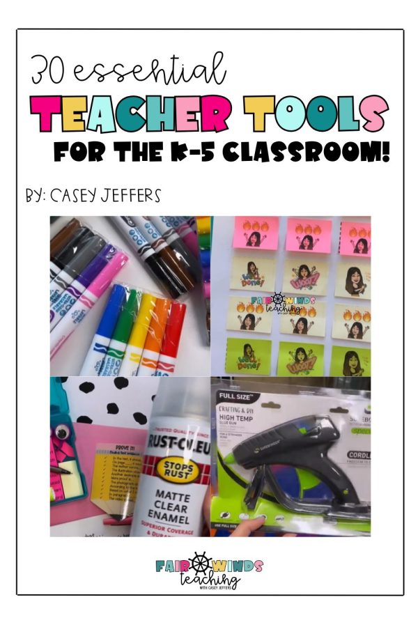 30 Essential Teacher Tools for the K-5 Classroom! - Fair Winds Teaching